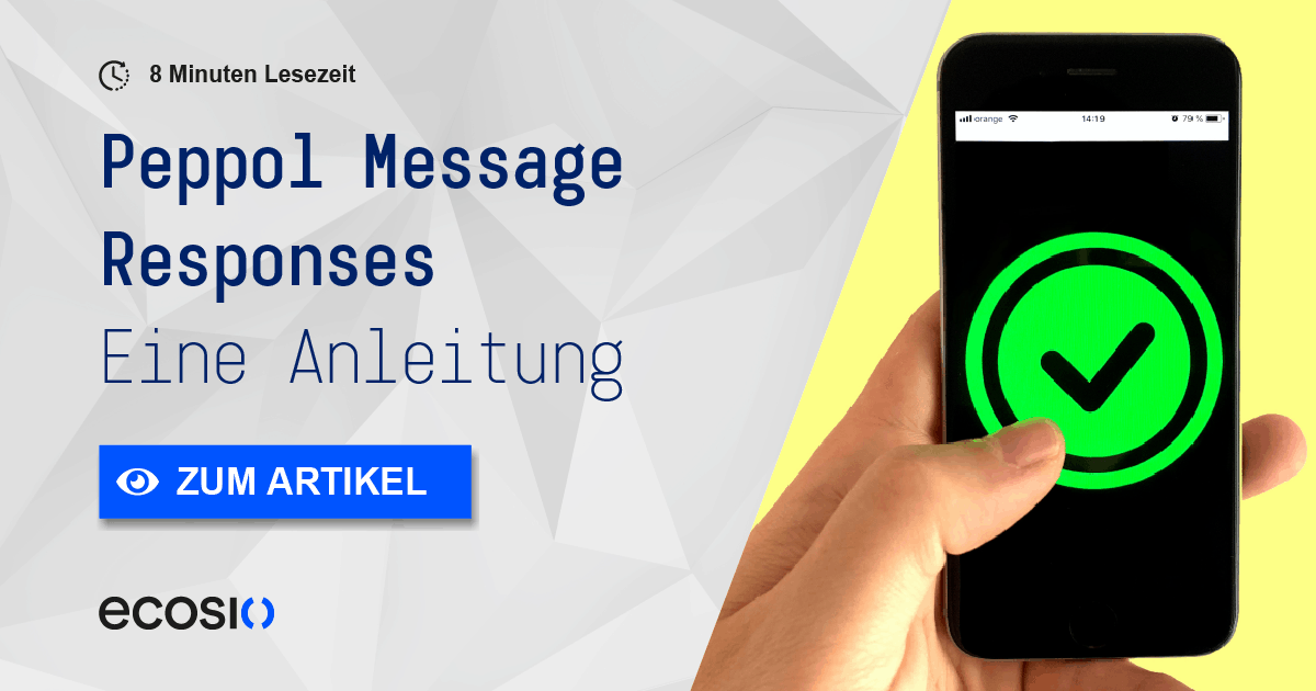 Peppol Message Responses – eine Anleitung – ecosio