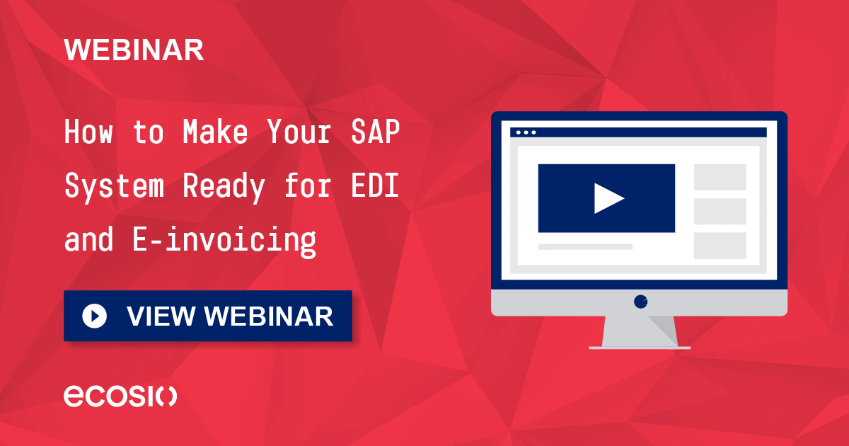 Webinar | Make Your SAP System Ready for EDI & E-invoicing – ecosio
