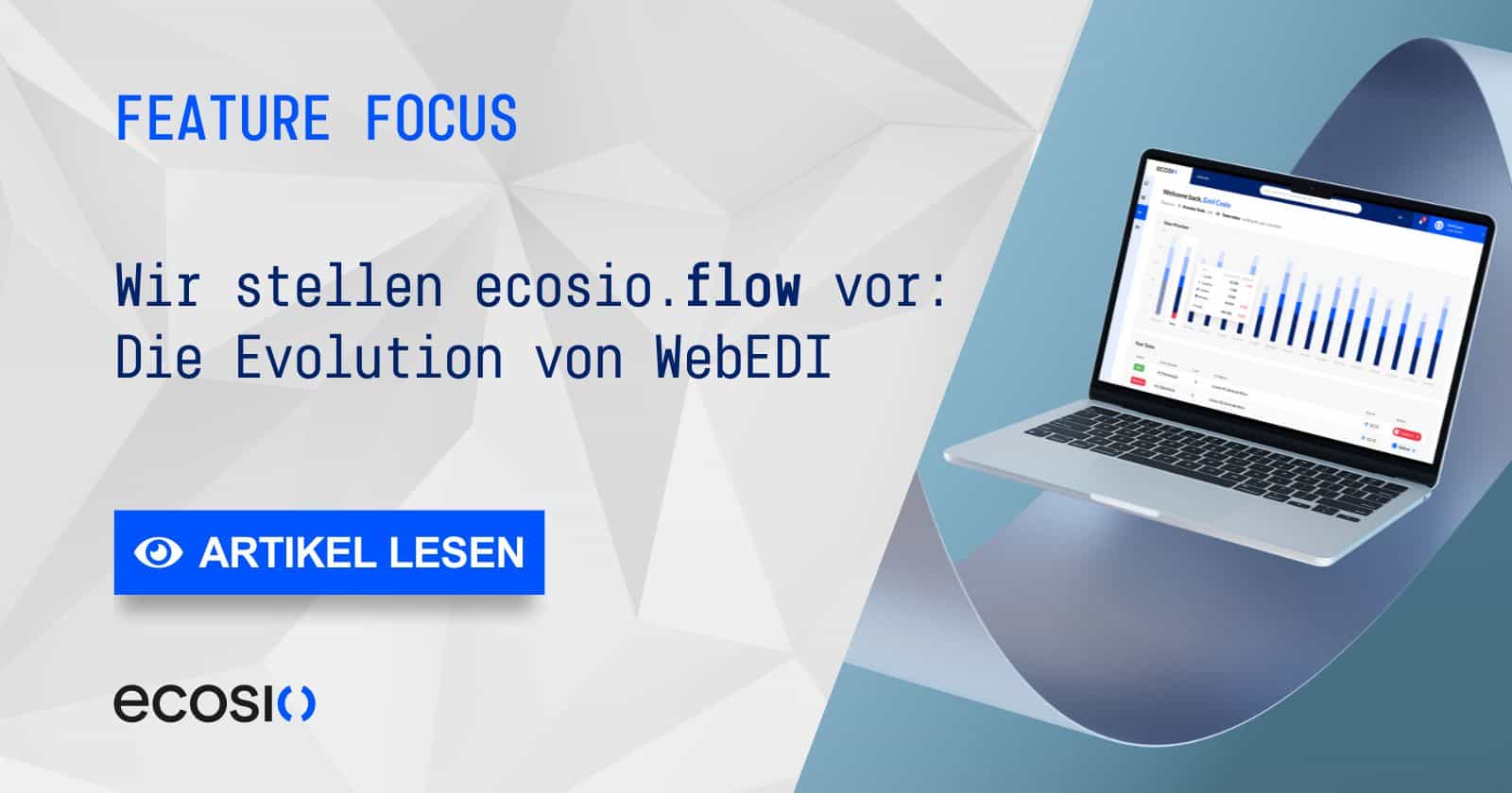 Wir stellen ecosio.flow vor: Die Evolution von WebEDI – ecosio