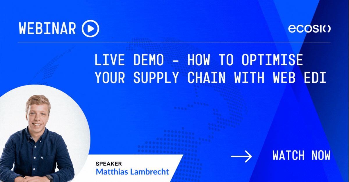 Live Demo – How to Optimise Your Supply Chain with Web EDI – ecosio